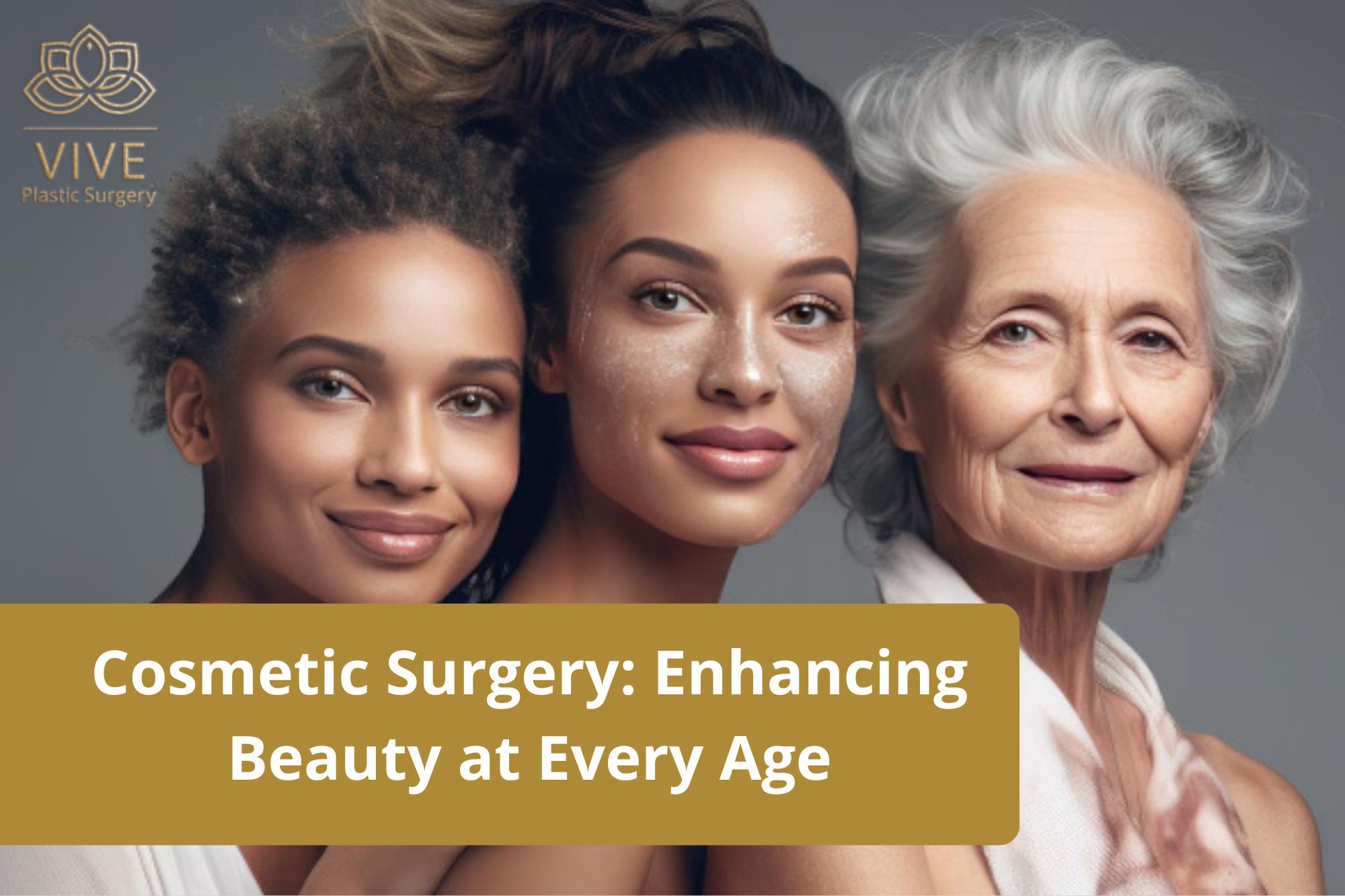 Cosmetic Surgery: Enhancing Beauty at Every Age